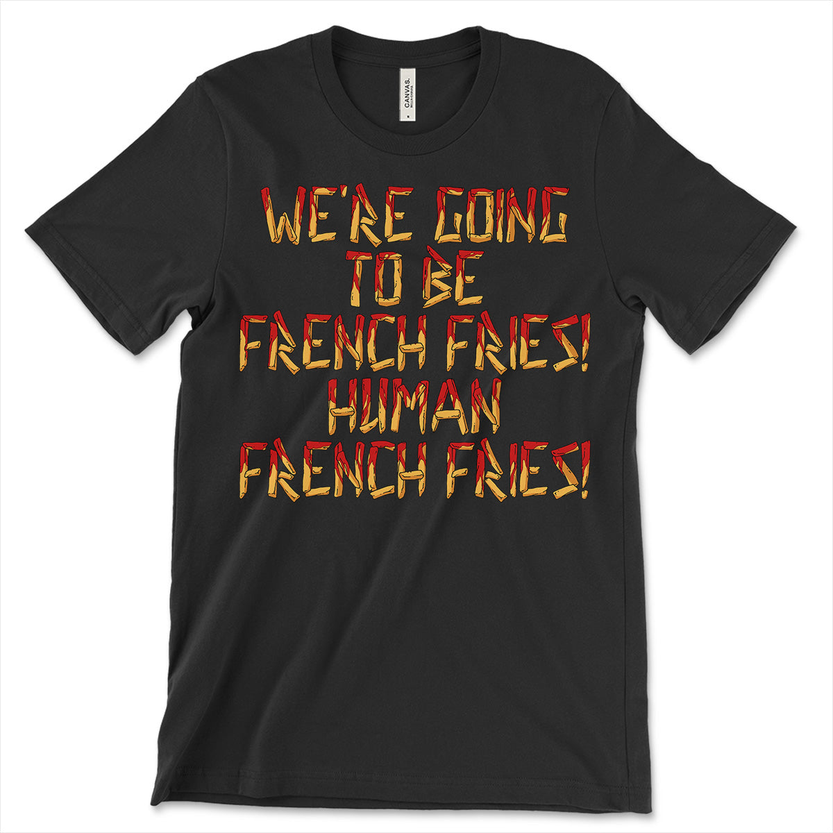 Human French Fries T-Shirt | Serial Killer Shop