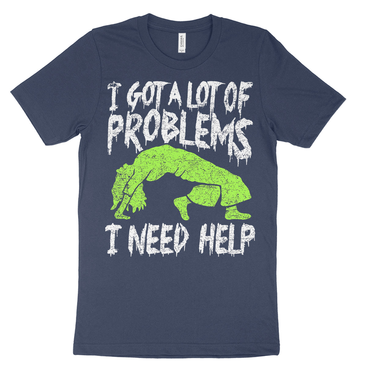 I Got A Lot Of Problems Shirt | Serial Killer Shop